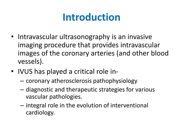 Ivus | PPTX | Heart and Cardiovascular Diseases | Diseases and Conditions