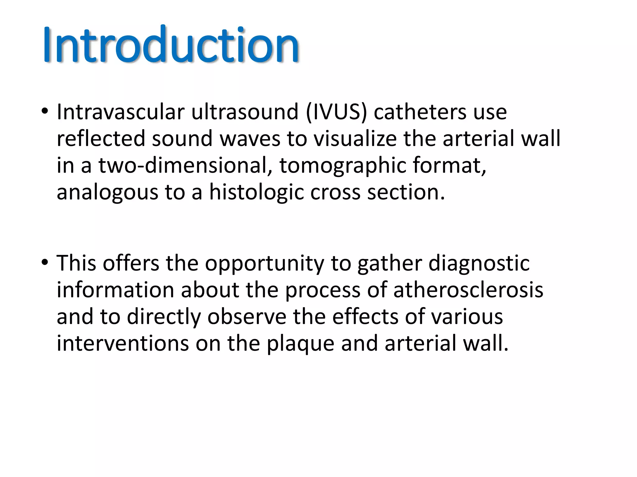 Intravascular Ultrasound (IVUS) | PPTX