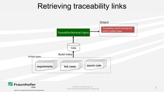 Automated Traceability for Software Engineering Tasks | PPT | Free Download