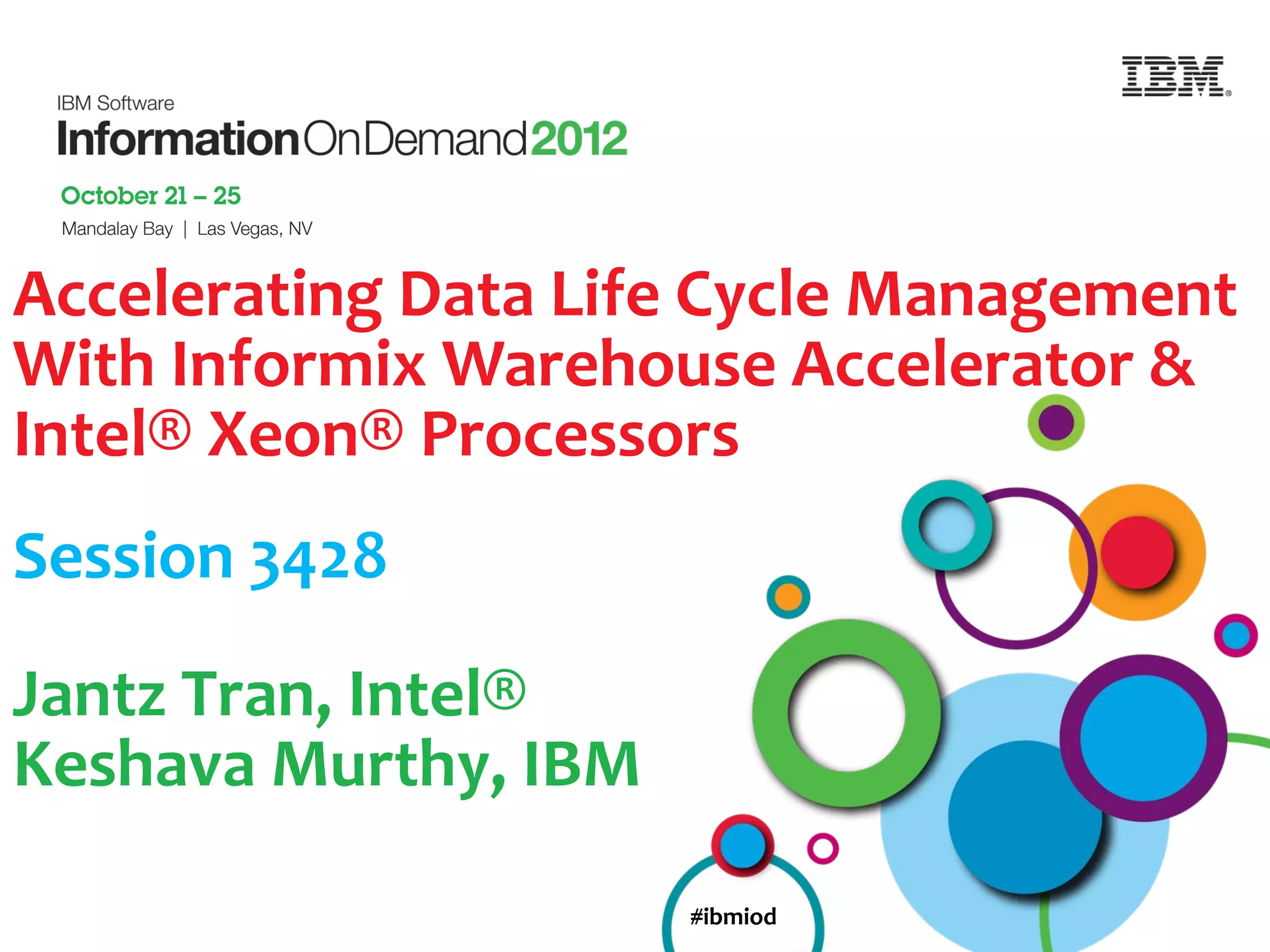 Informix IWA data life cycle mgmt & Performance on Intel. | PPT
