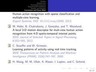 A Multiple Kernel Learning Based Fusion Framework for Real-Time Multi-View Action Recognition | PDF