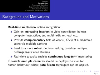 A Multiple Kernel Learning Based Fusion Framework for Real-Time Multi-View Action Recognition | PDF
