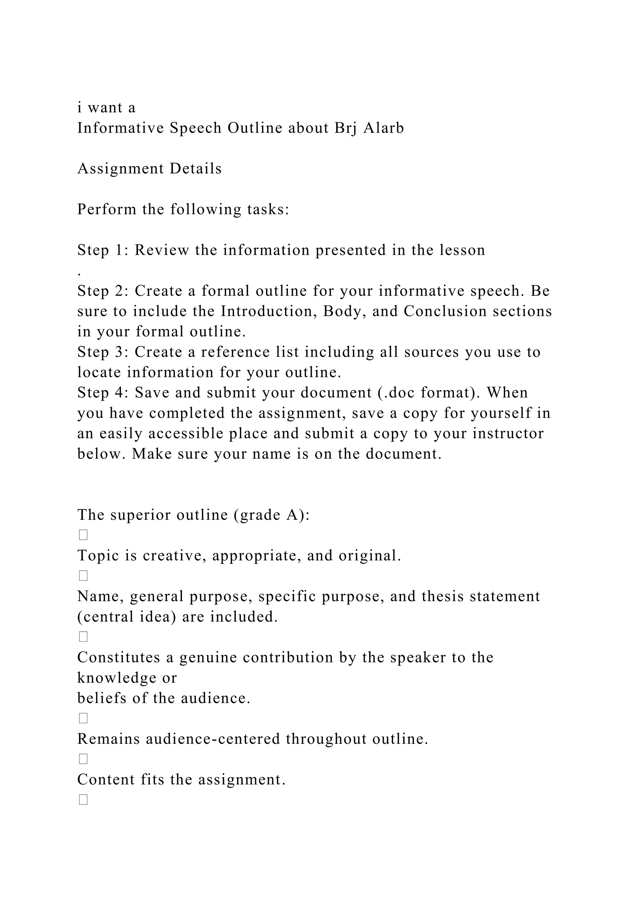 i want a Informative Speech Outline about Brj Alarb Assignment.docx