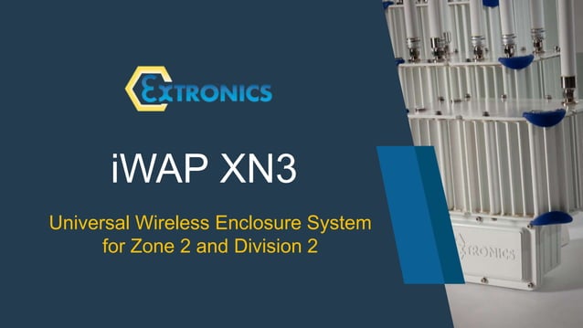 NEW! iWAP XN3 Zone 2/Div 2 universal wireless enclosure system now ...