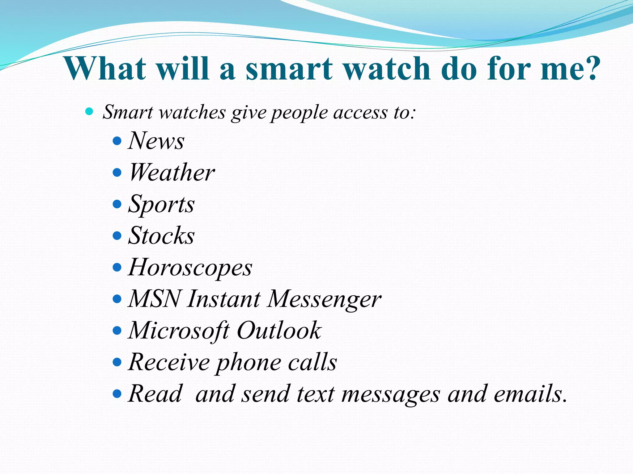iwatchjr | Advantages and Disadvantages of a smart watch | PPT
