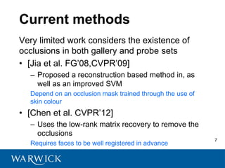 Robust Face Recognition with Occlusions in both Reference and Query Images | PPT