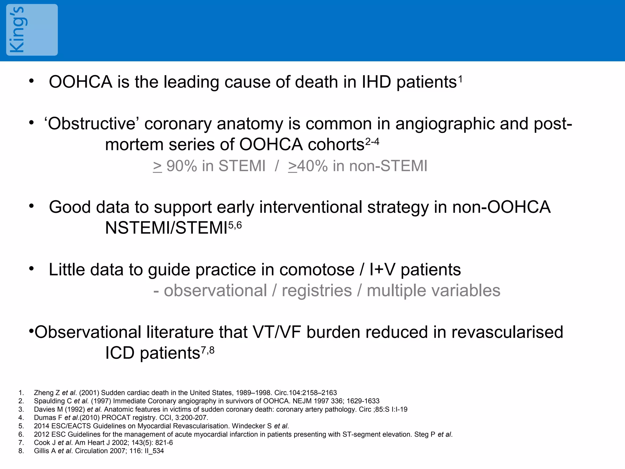 Out of hospital cardiac arrest - a cardiologist perspective | PPT
