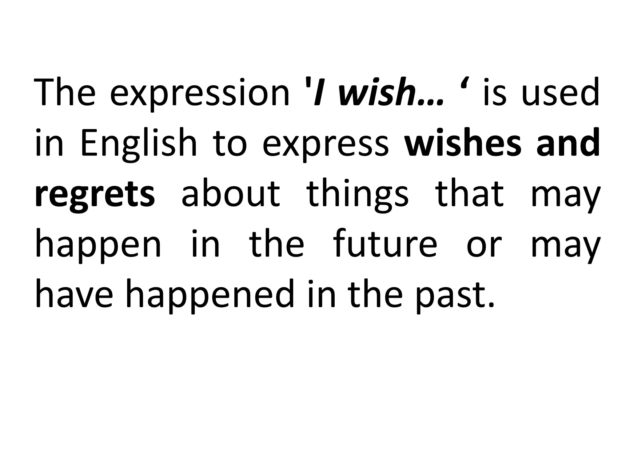 I wish + past simple/past perfect | PPTX