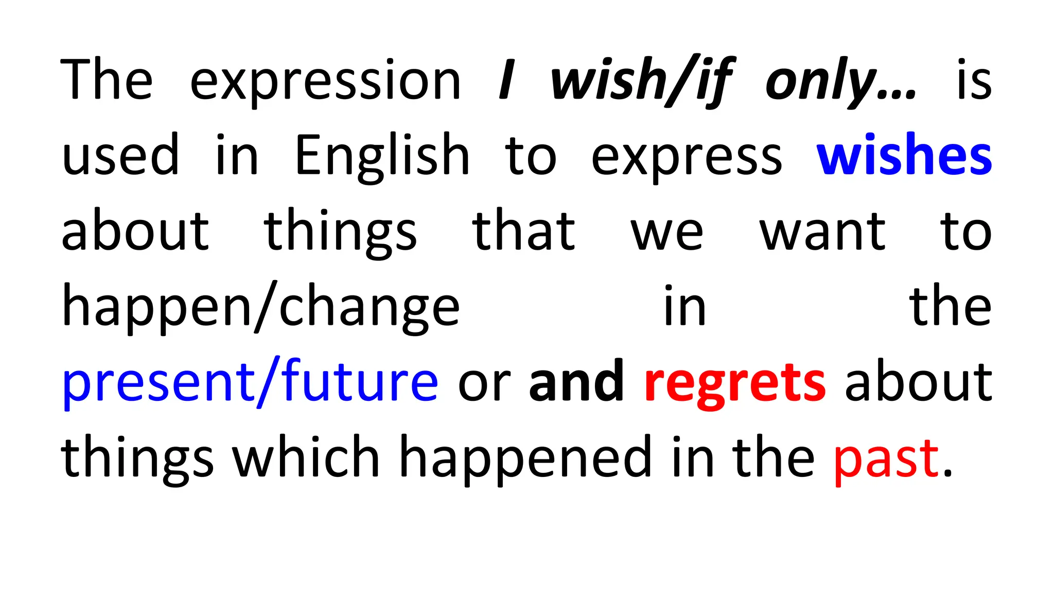 I wish + past simple_perfect for wishes andregrets | PPTX | Smoking Cessation | Wellness