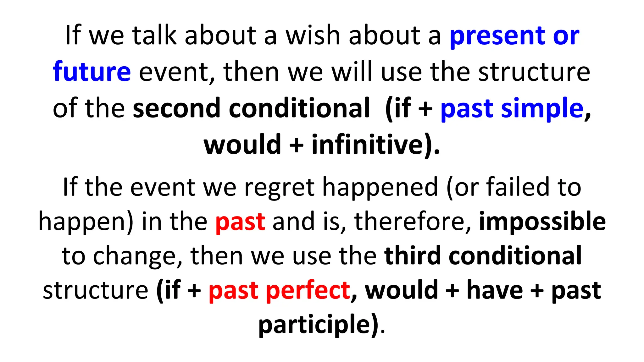 I wish + past simple_perfect for wishes andregrets | PPTX