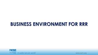 Developing business opportunities for resource recovery and reuse (RRR ...