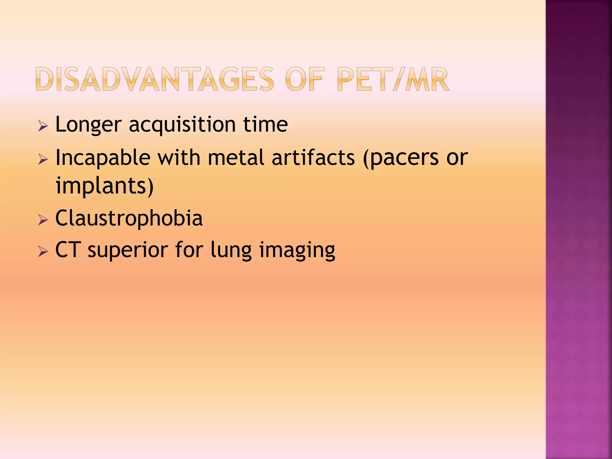 Clinacal applications of PET/CT vs PET/MRI | PPTX