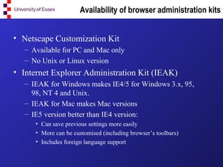 IWMW 1999: Browser management | PPT