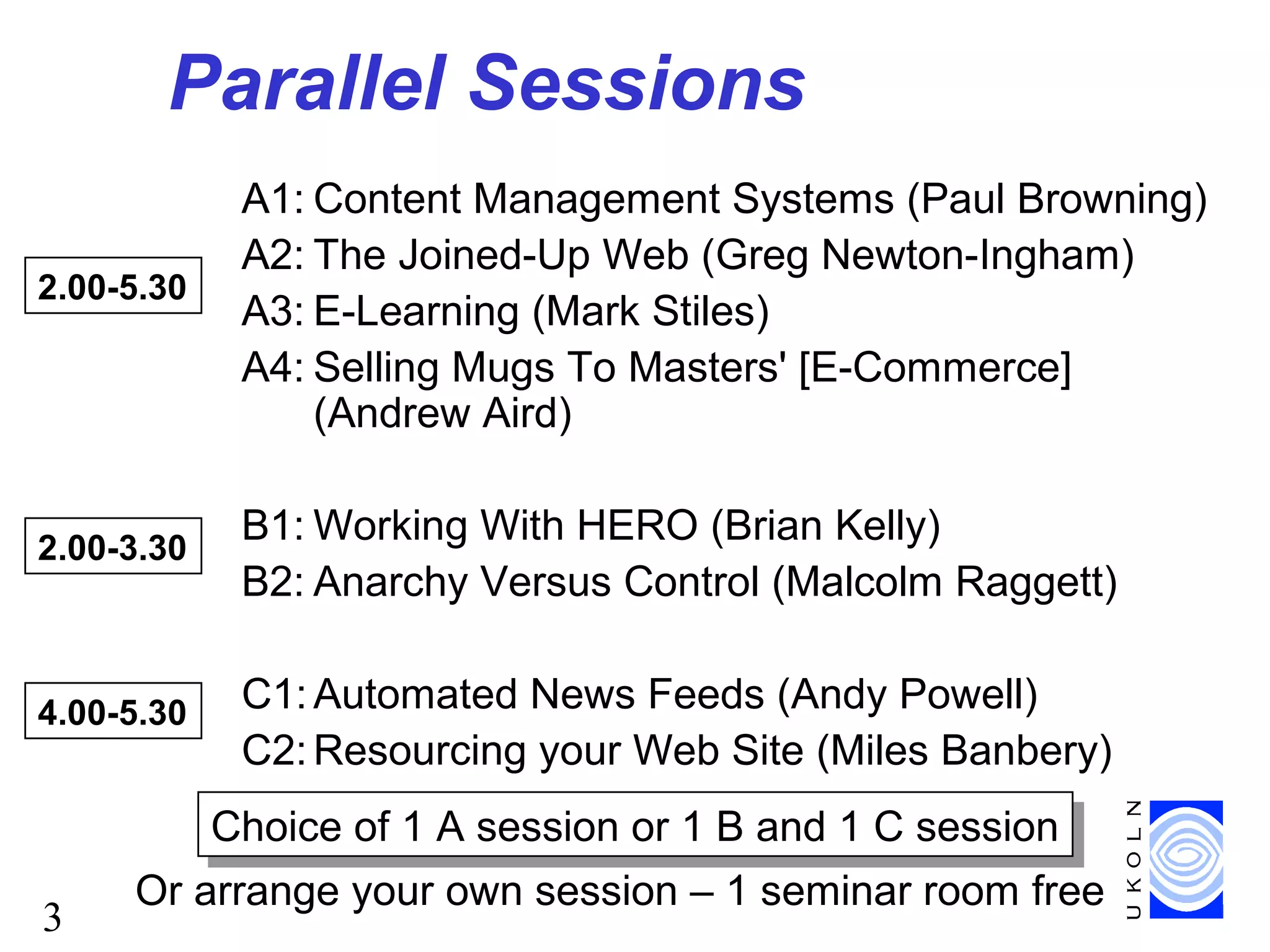 IWMW 2000: Introduction to Parallel Sessions | PPT