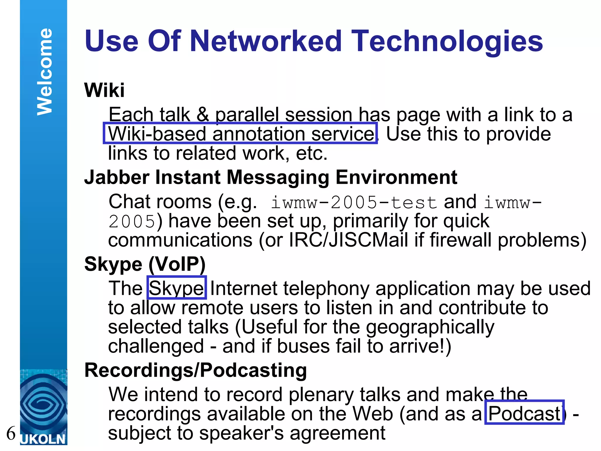 IWMW 2005: Welcome | PPT