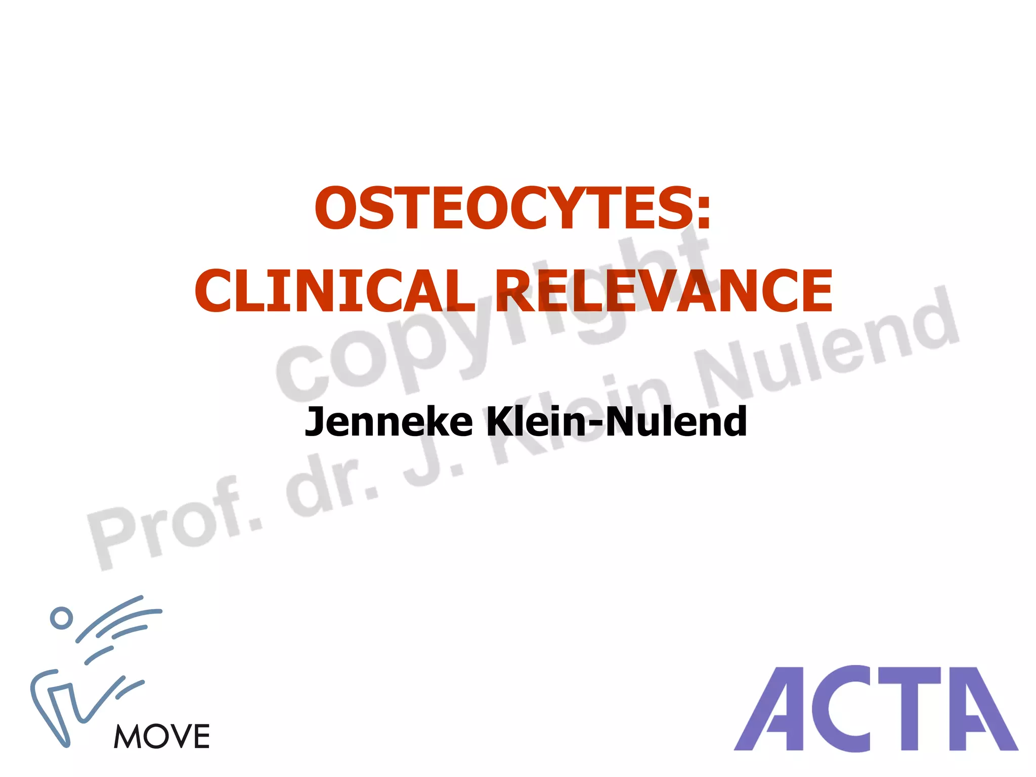Osteocytes: clinical relevance | PDF