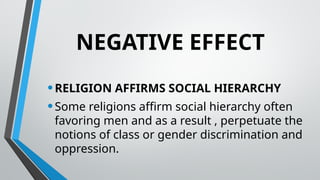 IWRBS PPT 3- POSITIVE AND NEGATIVE EFFECT OF RELIGION.pptx