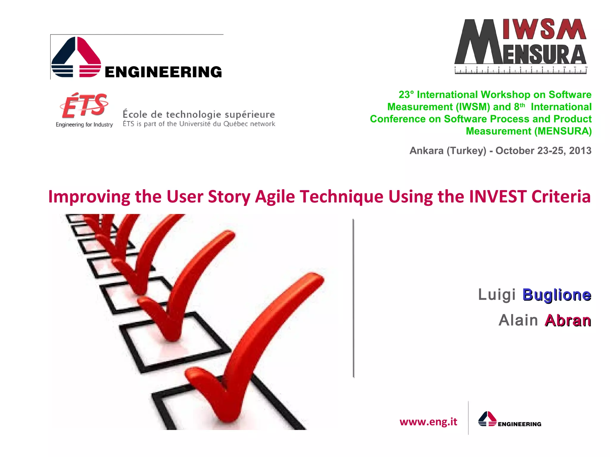 Improving the User Story Agile Technique Using the INVEST Criteria | PPT