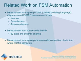 Iwsm2014 measuring cosmic software size from functional execution traces of java business ...