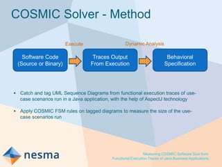 Iwsm2014 measuring cosmic software size from functional execution traces of java business ...