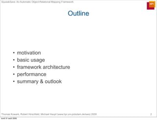 SqueakSave An Automatic Object-Relational Mapping Framework | PPT