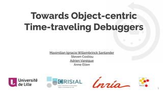 Towards Object-centric Time-traveling Debuggers | PPT