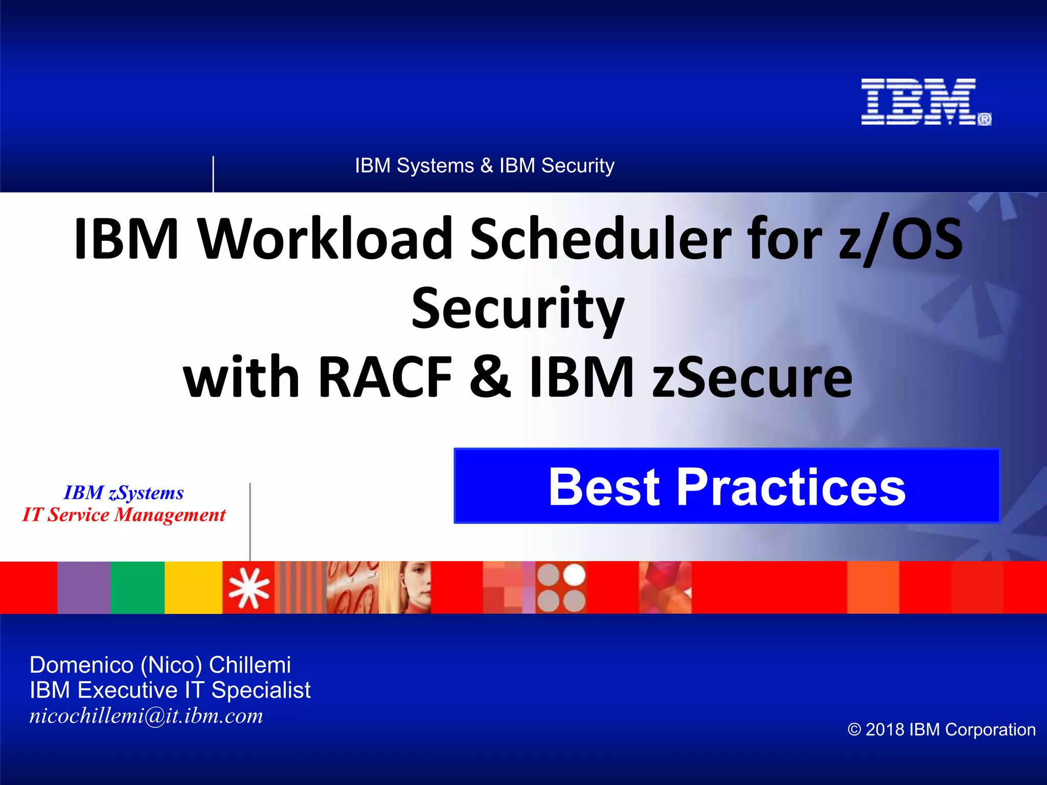 IBM Workload Scheduler for z/OS Security with RACF & IBM zSecure | PPTX