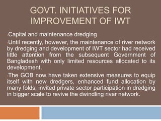 Inland water transportation (IWT) of Bangladesh: Container perspective ...