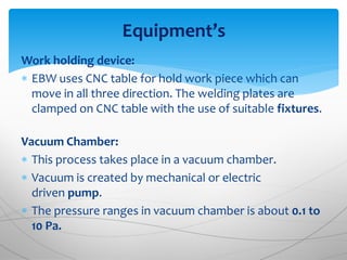 Iwt unit 5 electron beam welding sushant bhatt | PDF