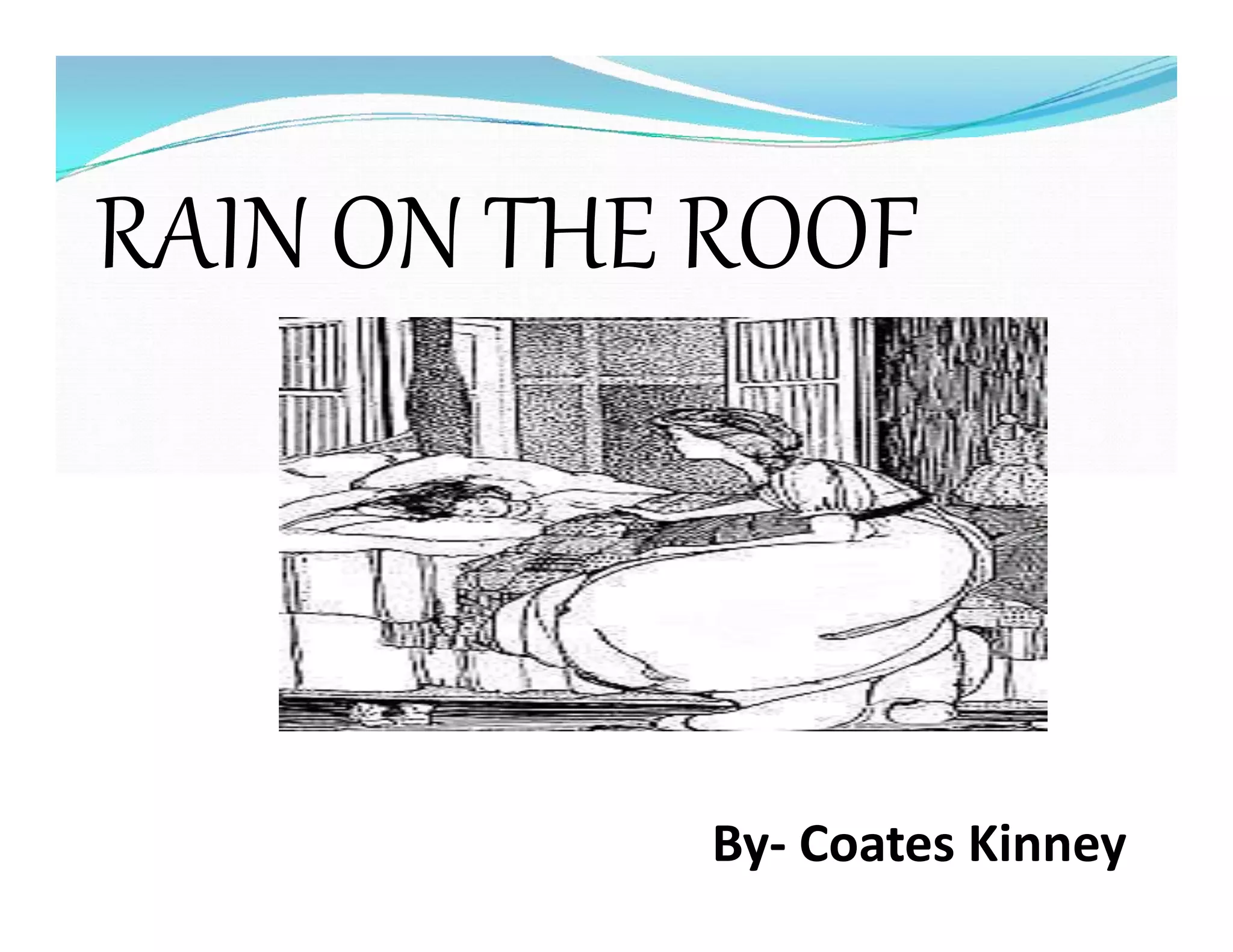 ix-Rain in the roof-eng-ppt.pptx | Weather | Science