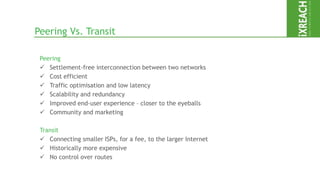 IX Reach - "Remote Peering - A Shift in Internet Infrastructure" | PPTX