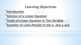 Class IX Linear Equations in Two Variables | PPTX