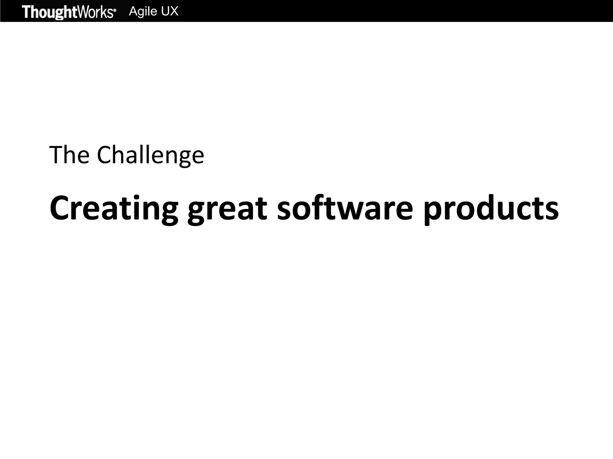 Agile Ux User Experience Design In The World Of Agile Software Development Pptx Technology