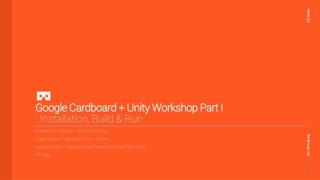 Cardboard + Unity Workshop Part I | PPT