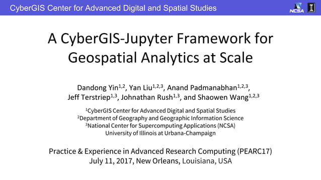 PEARC17: a CyberGIS-Jupyter framework for geospatial analytics at scale ...