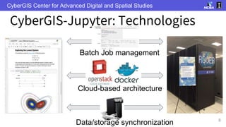 PEARC17: a CyberGIS-Jupyter framework for geospatial analytics at scale ...