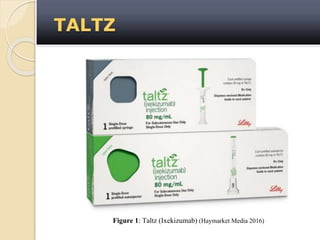 Ixekizumab (Taltz) | PPTX