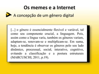 MEMES EM AULAS DE PORTUGUÊS NO ENSINO MÉDIO: linguagem, produção e ...