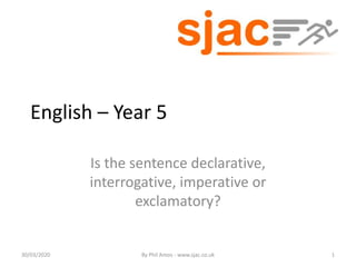 English Year 5: 4 Types of English sentences. | PPTX