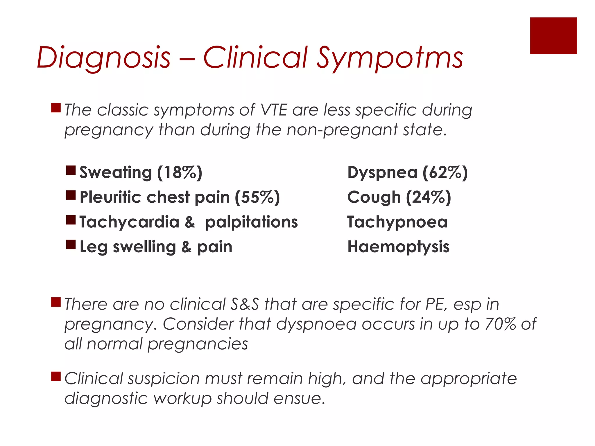 Investigation of suspected pulmonary embolism in pregnancy | PPT