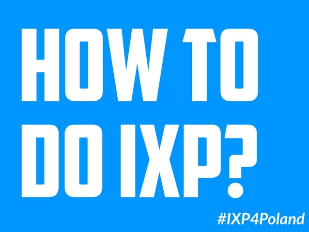 IXP Guide for summer peak | PPT