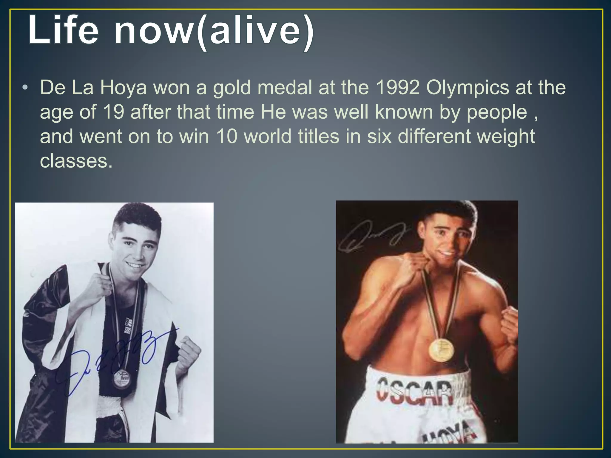 Oscar de la Hoya Biography by Alejandro | PPTX | Boxing | Sports