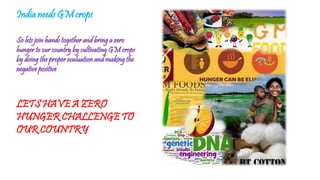 Genetically modified crops a boon for nature | PPTX