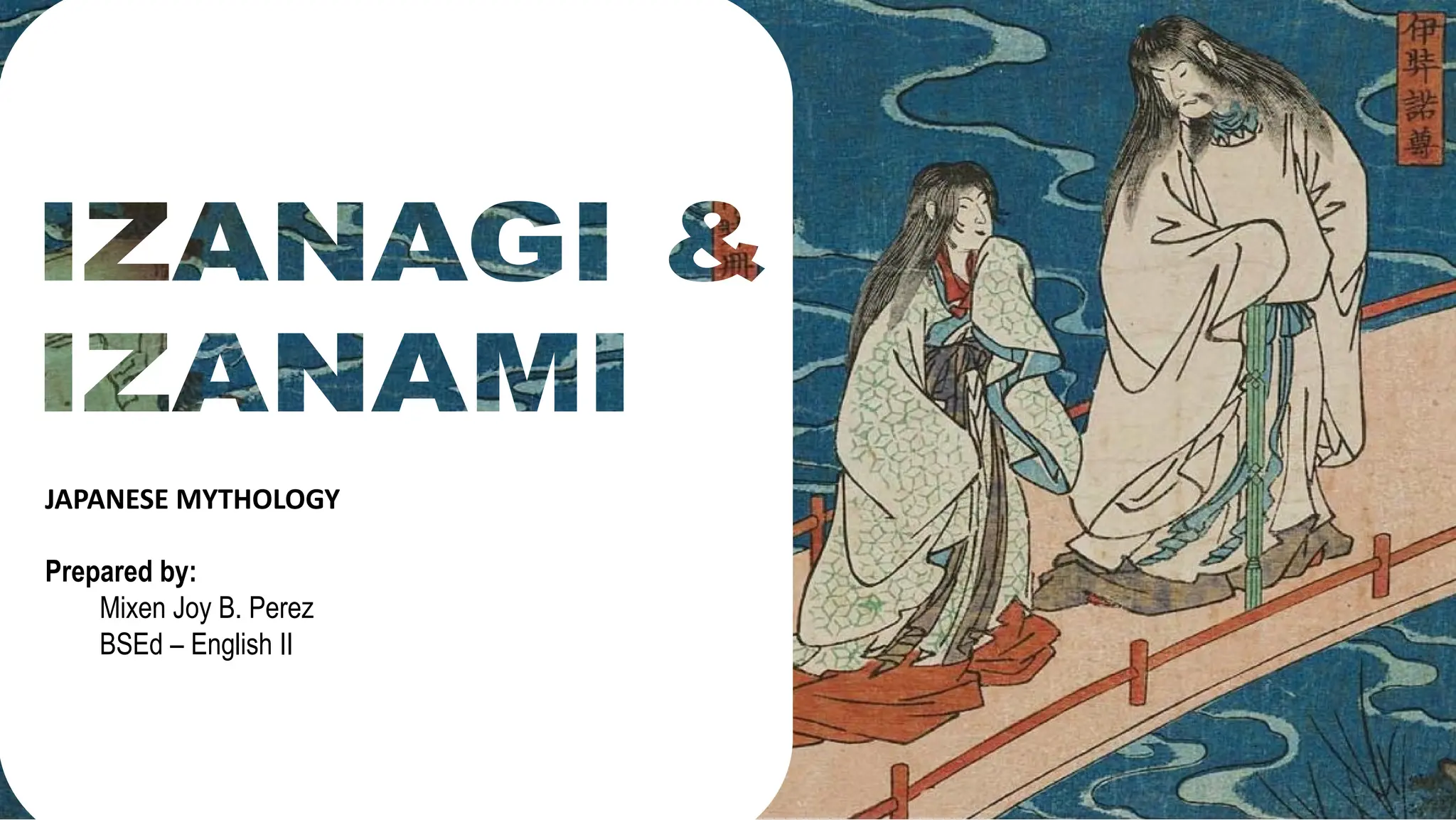 Japanese Mythology: Izanagi and Izanami - Mythology and Folklore.pdf