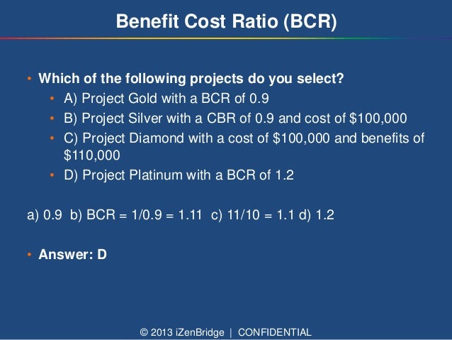 iZenBridge's PMP® Math Series: Project Selection : PV , NPV, IRR, BCR…