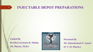Injectable Depot Preparations by Izharahemad Ansari | PPT