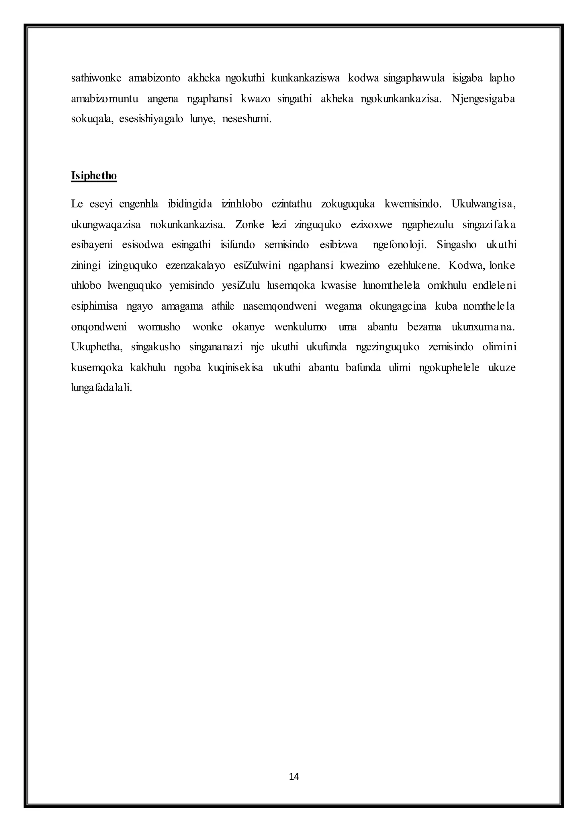 Izinguquko zemisindo uma silwangisa, singwaqazisa nalapho sinkankazisa ...