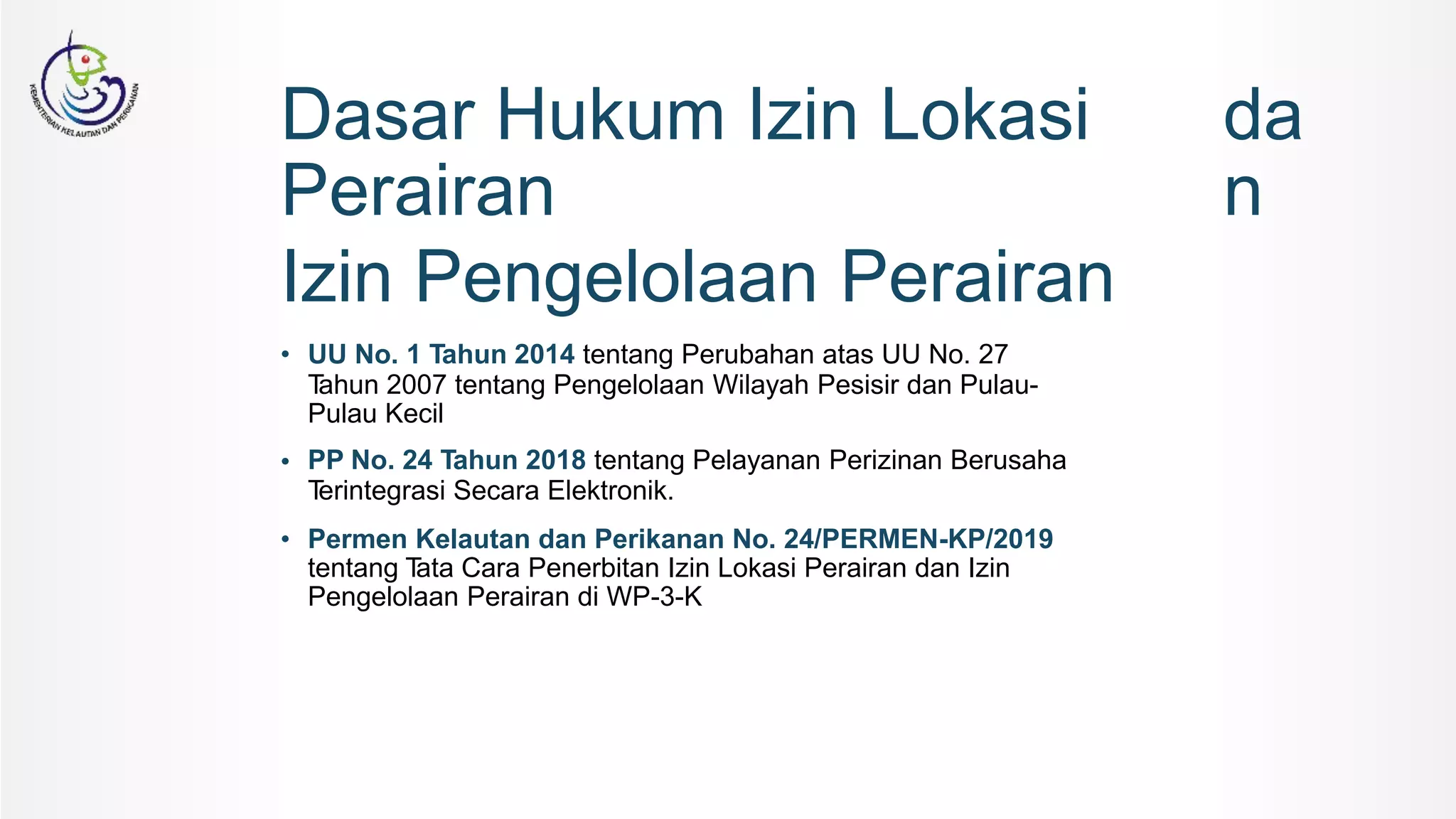Izin lokasi dan izin pengelolaan perairan di wilayah pesisir dan pulau ...
