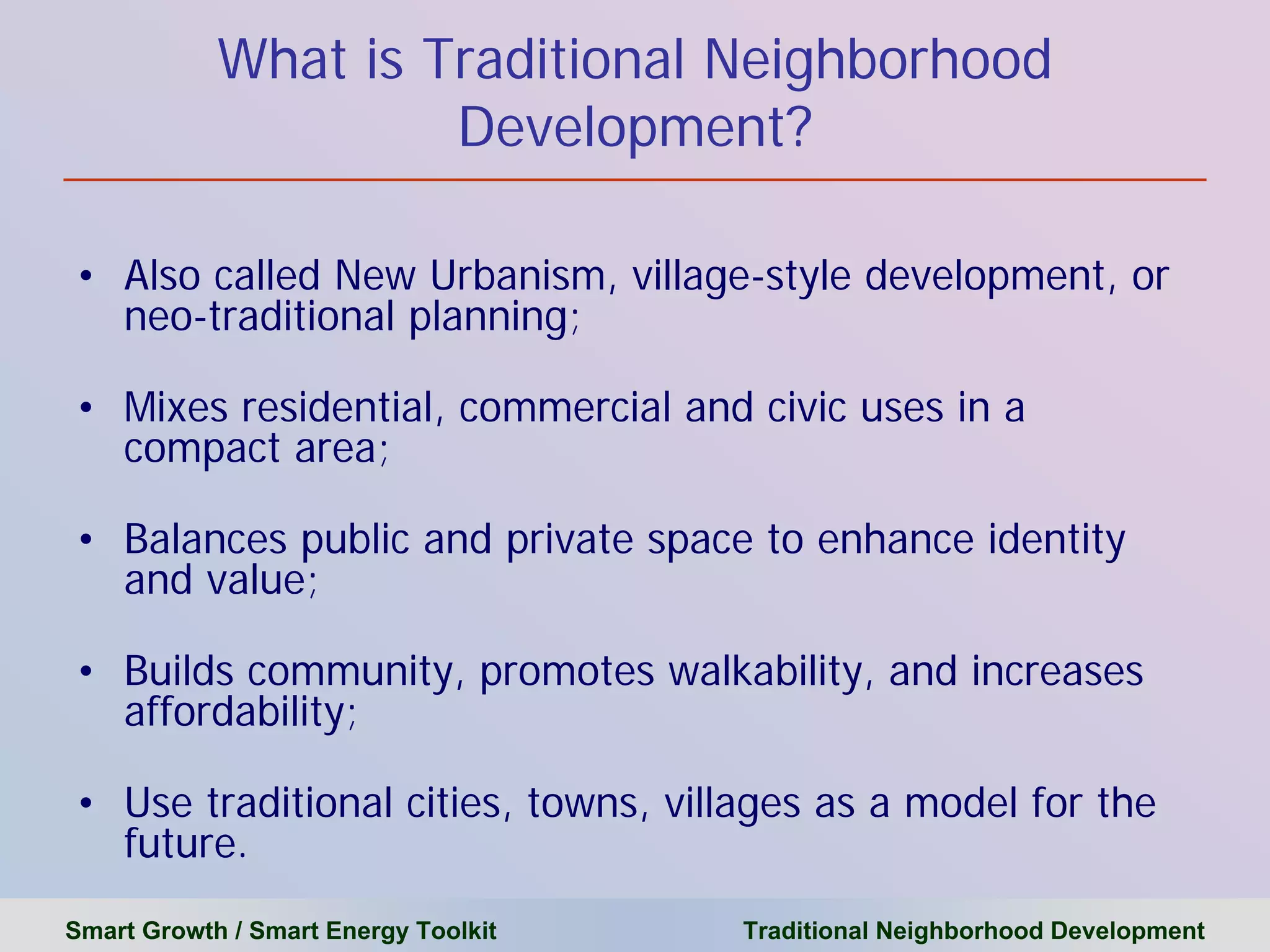 Innovative Zoning Strategies Workshop - Traditional neighborhood ...