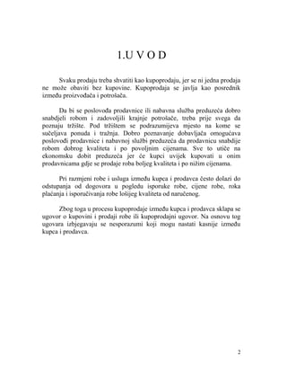 Izvrsenje ugovora o kupoprodaji robe isporuka, preuzimanje i placanje ...